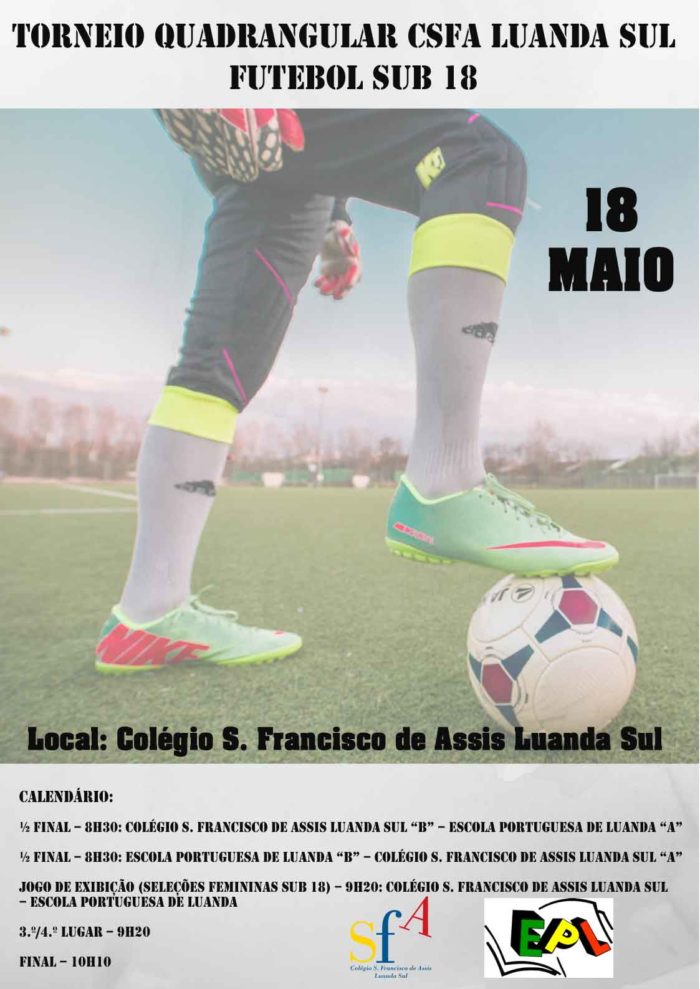 Torneio Quadrangular CSFA Luanda Sul - Futebol Sub 18 - Colégio S ...